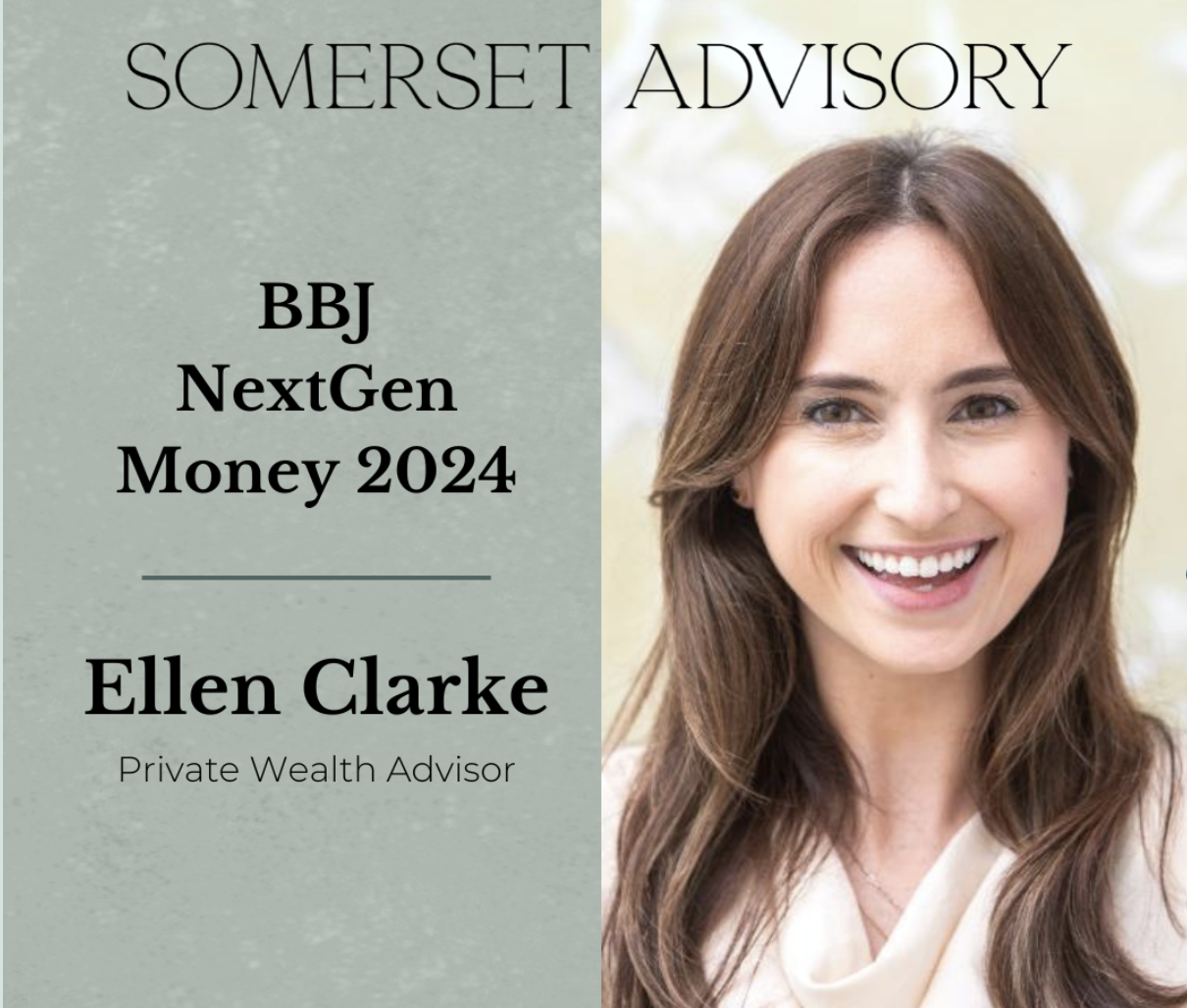 Ellen Clarke named BBJ NextGen Money 2024 - Somerset Advisory
